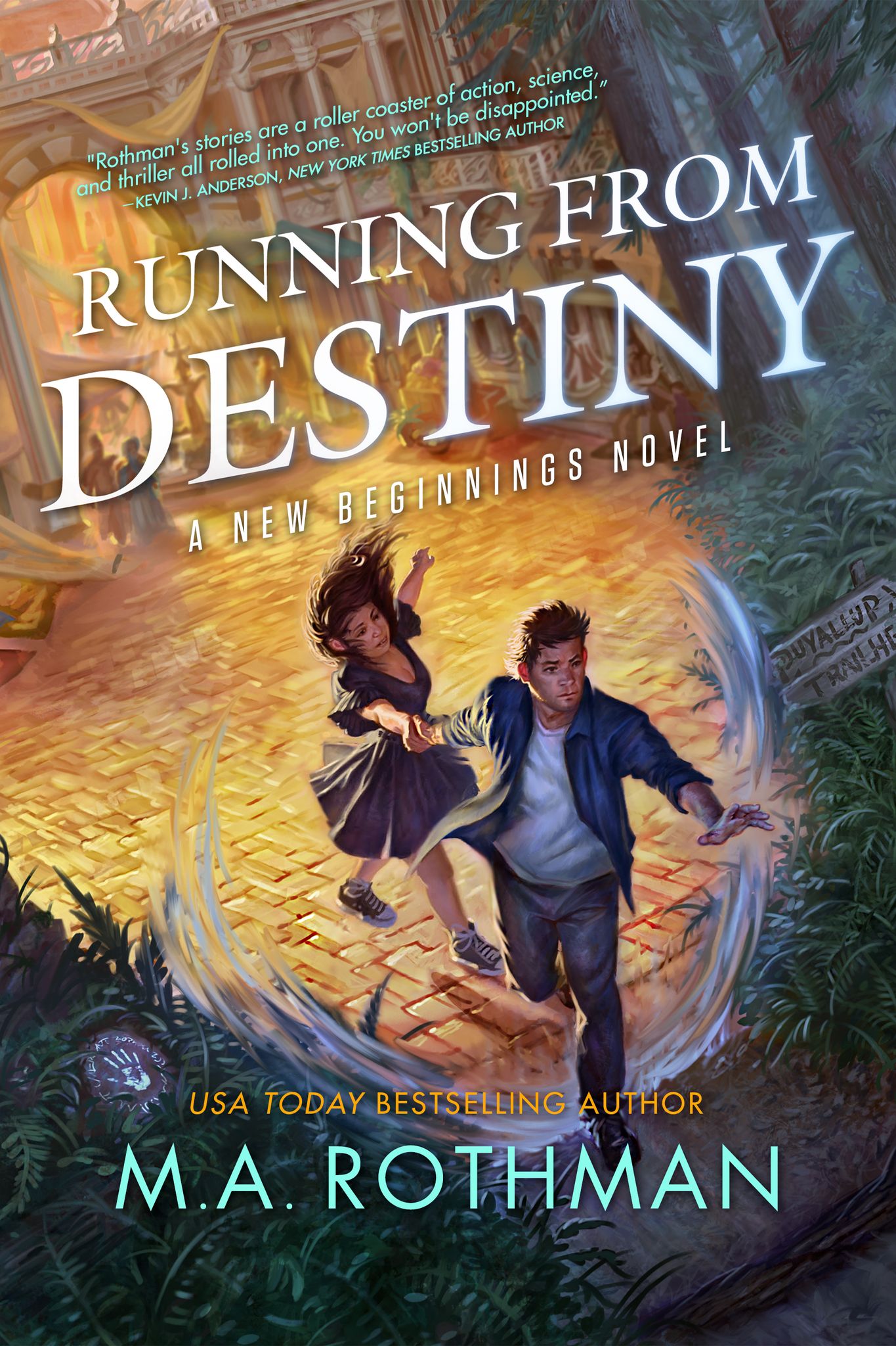 Running From Destiny | Michael A Rothman
